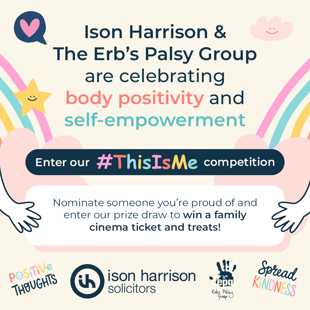 Ison Harrison & The Erb’s Palsy Group Campaign 2022: #ThisIsMe